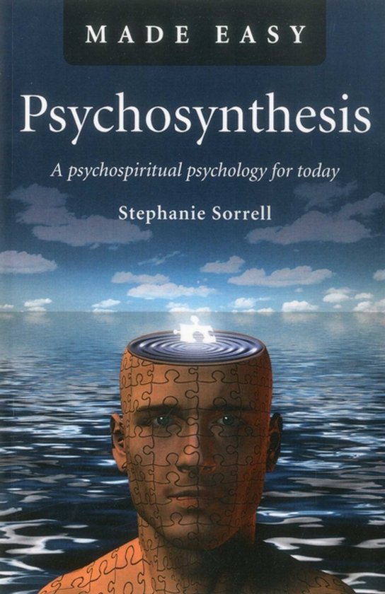 Psychosynthesis Made Easy | 9781846945328 | Stephanie Sorrell | Boeken ...