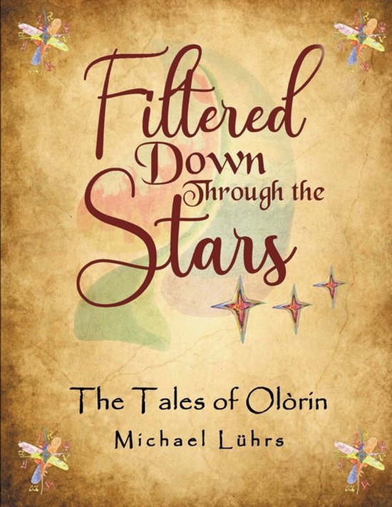 Filtered Down Through the Stars, Michael Luhrs | 9781962142274 | Boeken ...