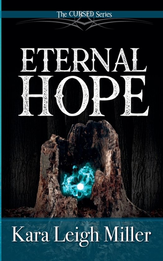 Cursed- Eternal Hope, Kara Leigh Miller | 9798231826636 | Boeken | bol