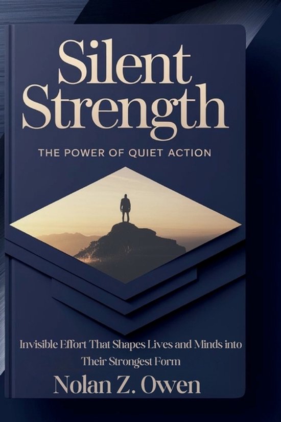 Silent Strength, Nolan Z Owen | 9798270537197 | Livres | bol
