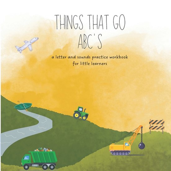 Alphabet Practice- Things That Go Alphabet Practice, Lena Jean ...