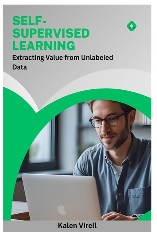 Self-Supervised Learning | 9798298762403 | Kalen Virell | Boeken | bol