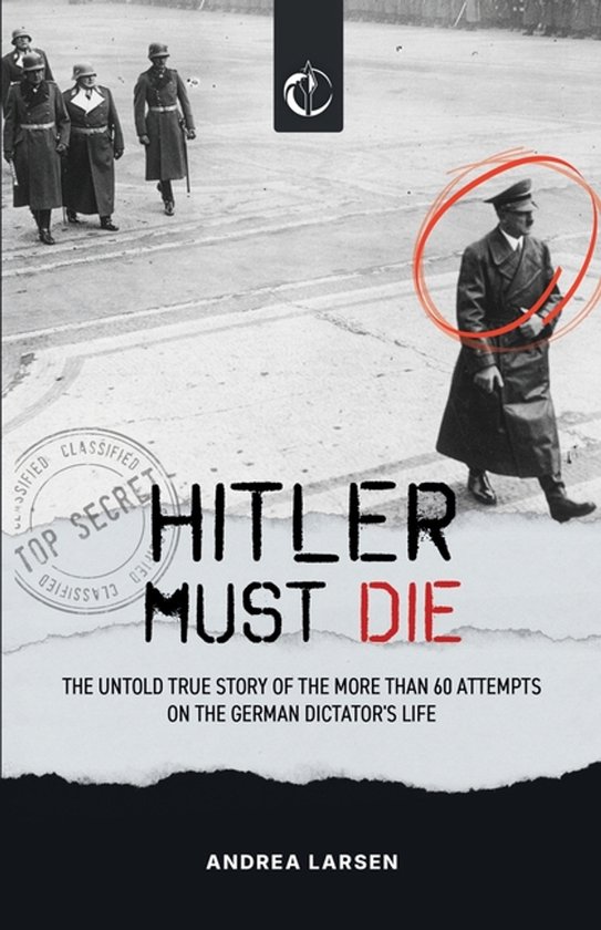 Hitler must die, Andrea Larsen | 9798267876452 | Boeken | bol