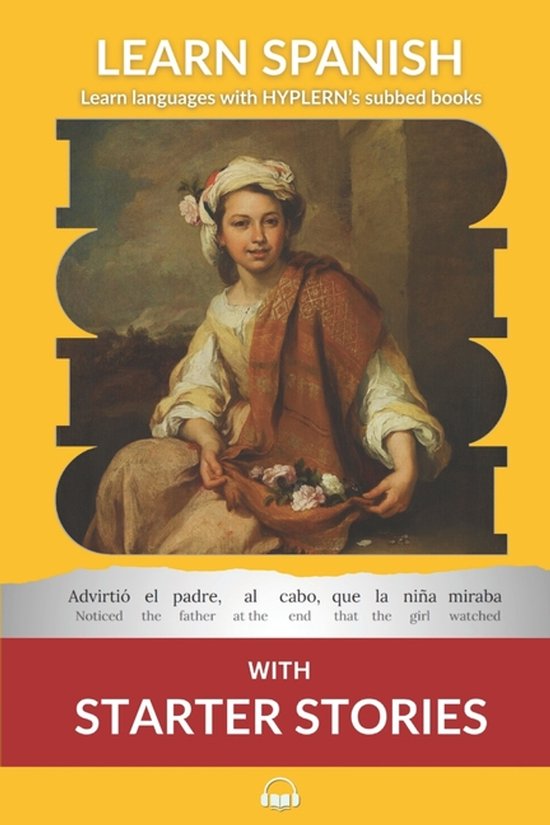 Learn Spanish with Interlinear Stories for Beginners and Adv- Learn ...