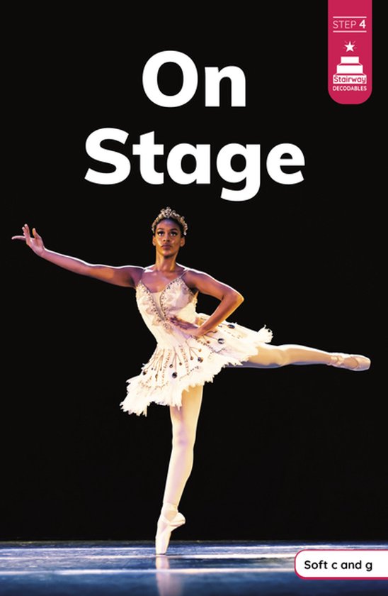 Stairway Decodables Nonfiction Step 4- On Stage | 9798875277542 | Laura ...