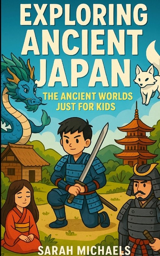 Exploring Ancient Japan, Sarah Michaels | 9781300057826 | Boeken | bol