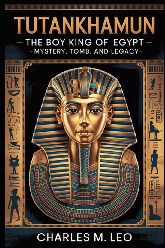 Tutankhamun | 9798266055810 | Charles M Leo | Boeken | bol