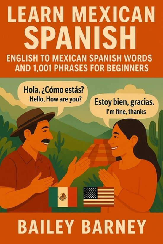 Learn Mexican Spanish, Bailey Barney | 9798296276933 | Boeken | bol