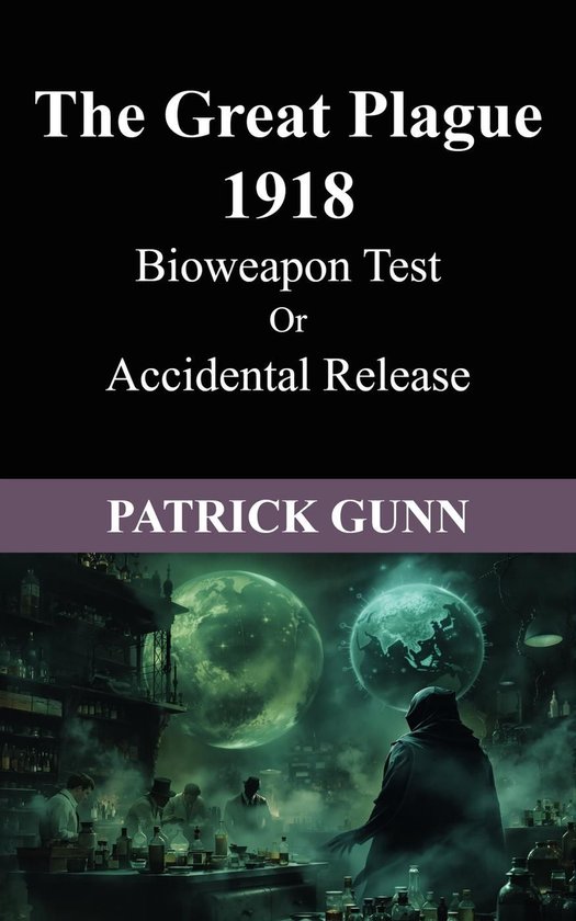 The Great Plague 1918 (ebook), Patrick Gunn | 9798232576417 | Boeken | bol