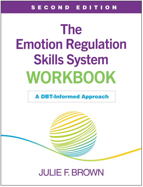 The Emotion Regulation Skills System Workbook, Second Edition, Julie F ...