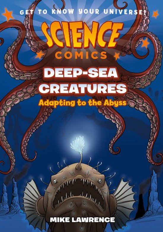 Science Comics - Science Comics: Deep-Sea Creatures (ebook), Mike Lawrence |... | bol