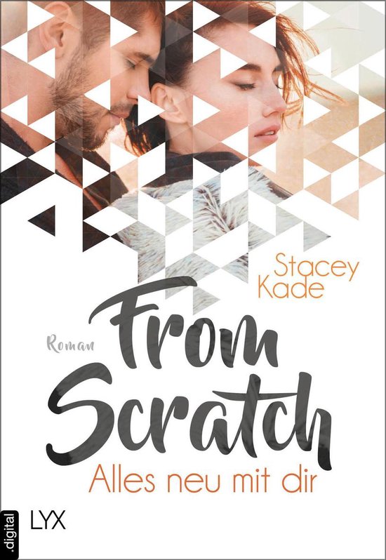 Starlight 1 - From Scratch - Alles neu mit dir (ebook), Stacey Kade ...