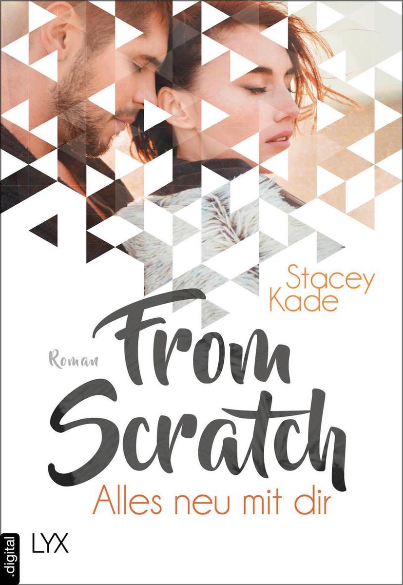 Starlight 1 - From Scratch - Alles neu mit dir (ebook), Stacey Kade ...