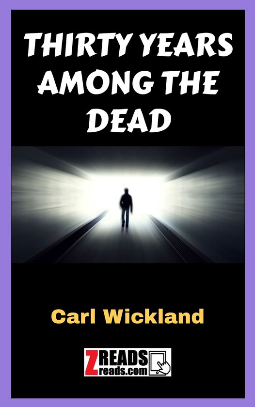 THIRTY YEARS AMONG THE DEAD (ebook), Carl Wickland | 1230003070130 ...