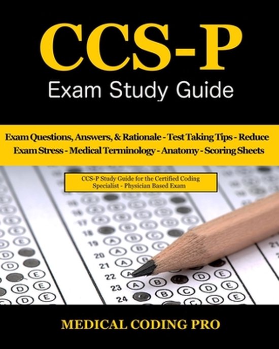 CCS-P Exam Study Guide | 9798598790427 | Medical Coding Pro | Boeken | bol