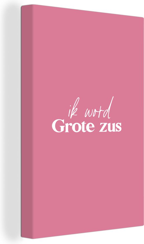 Canvas Schilderij Ik word Grote zus - Spreuken - Grote zus - Quotes ...