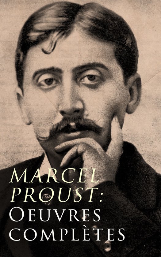 Marcel Proust: Oeuvres complètes (ebook), Marcel Proust | 9788027301843 ...