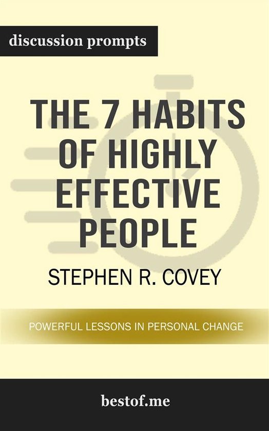 Summary: "The 7 Habits of Highly Effective People: Powerful Lessons in ...