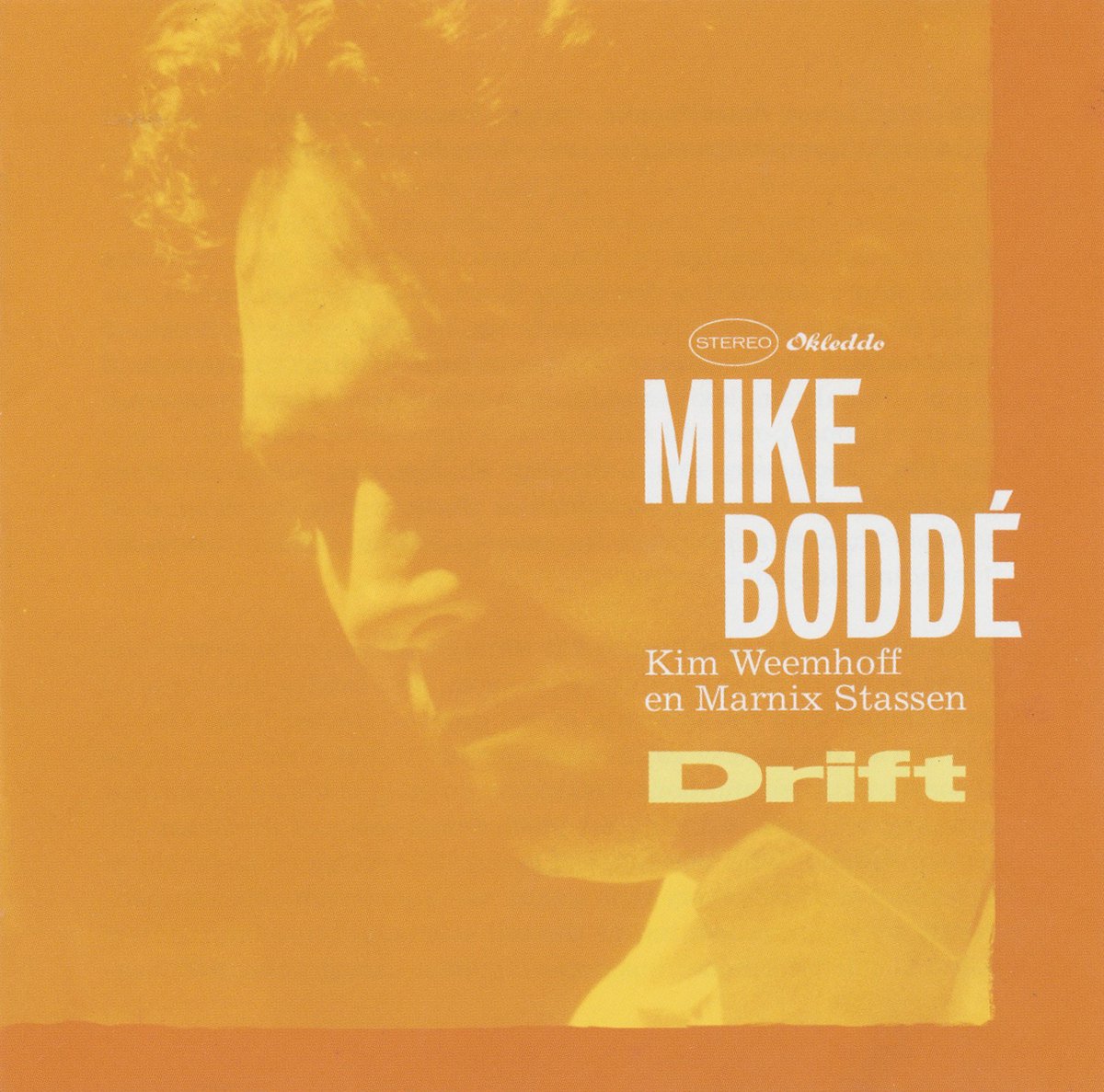 Mike Bodde - Drift, Kim Weemhoff | CD (album) | Muziek | bol.com