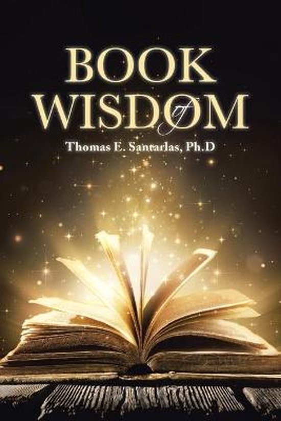 Book of Wisdom, Thomas E Santarlas Ph D | 9781645847687 | Boeken | bol.