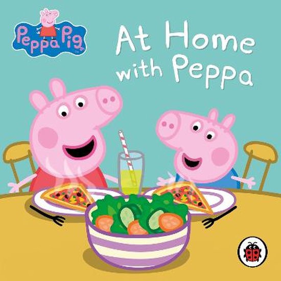 Peppa Pig- Peppa Pig: At Home with Peppa, Ladybird | 9780241566947 ...