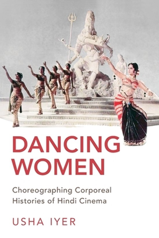 Dancing Women, Usha Iyer | 9780190938741 | Boeken | bol.com
