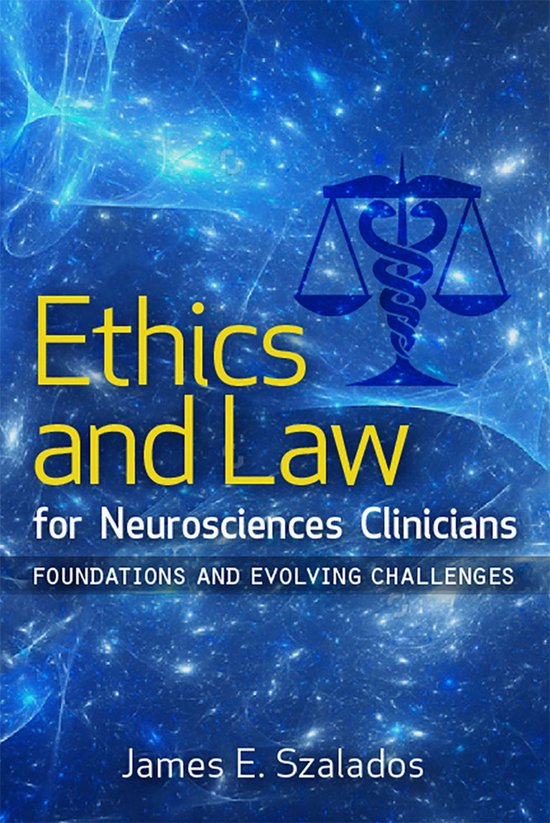 Clinical Neurology Best Practices - Ethics and Law for Neurosciences ...
