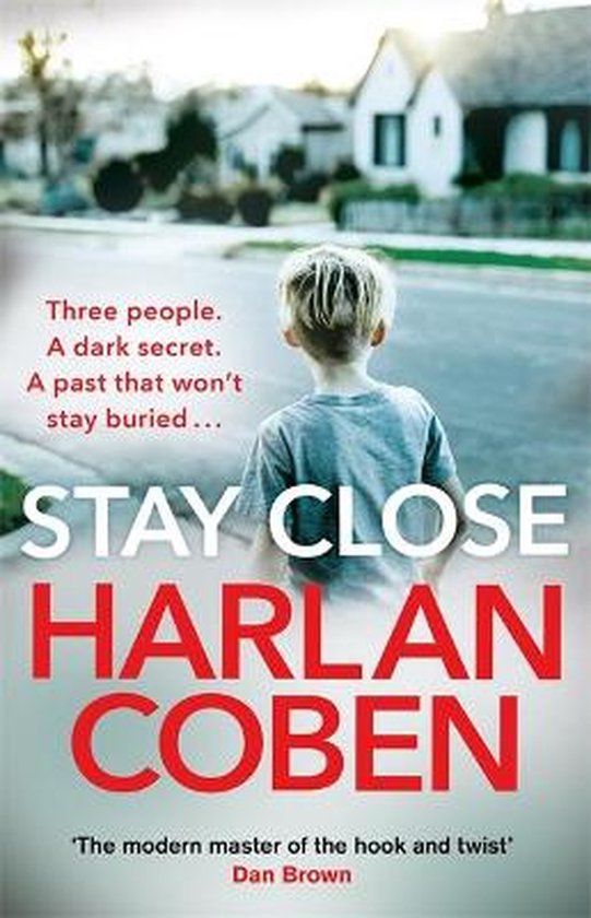 Stay Close, Harlan Coben | 9781409189244 | Boeken | bol.com