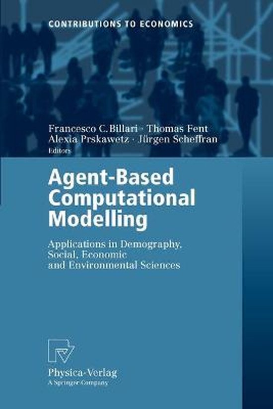 Agent-Based Computational Modelling | 9783790816402 | F. Billari | Boeken | bol.com