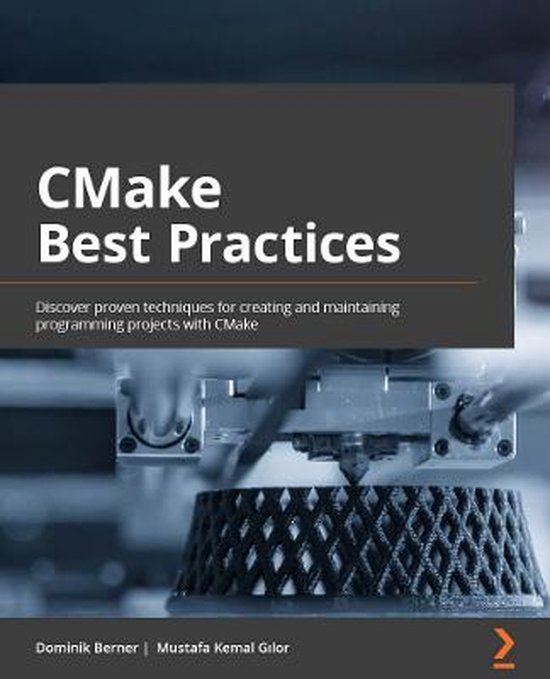 CMake Best Practices | 9781803239729 | Mustafa Kemal Gilor | Boeken | bol