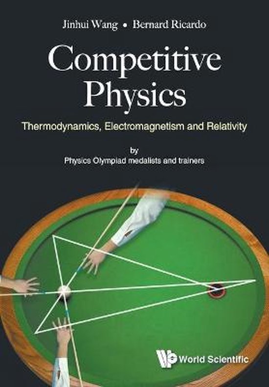 Competitive Physics: Thermodynamics, Electromagnetism And Relativity ...