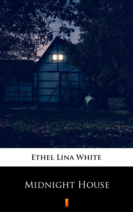 Midnight House (ebook), Ethel Lina White | 9788381629027 | Boeken | bol