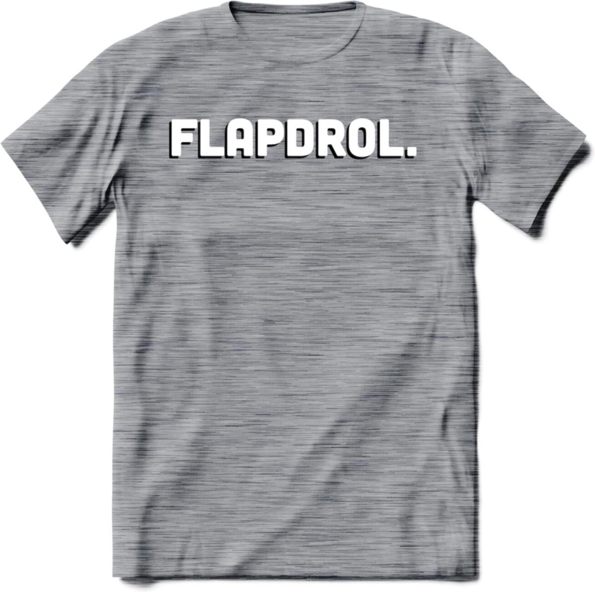 Flapdrol - Valentijn T-Shirt | Grappig Valentijnsdag Cadeautje voor Hem ...