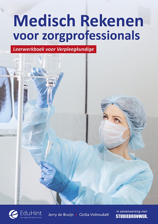 Medisch rekenen voor zorgprofessionals - Verpleegkundige ...