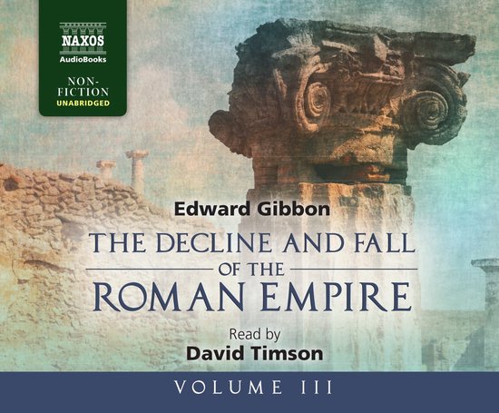 David Timson - The Decline And Fall Of The Roman Empire, Vol. III (16 ...