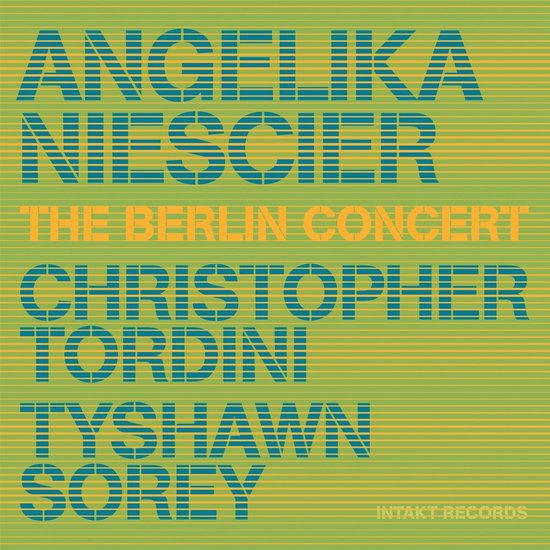 Angelika Niescier, Chris Tordini, Tyshawn Sorey - The Berlin Concert (CD), Angelika... | bol