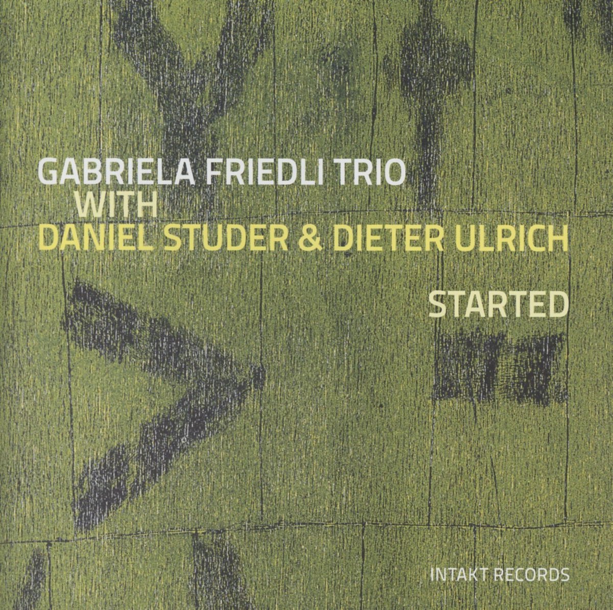Gabriela Friedli Trio, Daniel Studer, Dieter Ulrich - Started (CD), Dieter Ulrich | CD... | bol.com