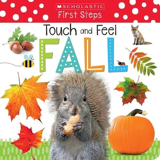 Touch and Feel: Fall, Scholastic | 9781338272314 | Boeken | bol.com