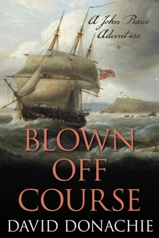 John Pearce 7 - Blown Off Course (ebook), David Donachie ...