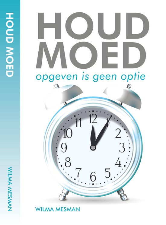 HOUD MOED, Wilma Mesman | 9789081401791 | Boeken | bol