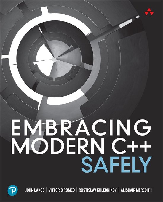 Embracing Modern C++ Safely (ebook), John Lakos | 9780137380510 | Boeken | bol
