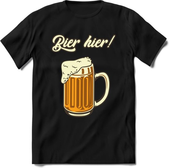 Bier Hier! T-Shirt | Bier Kleding | Feest | Drank | Grappig Verjaardag ...