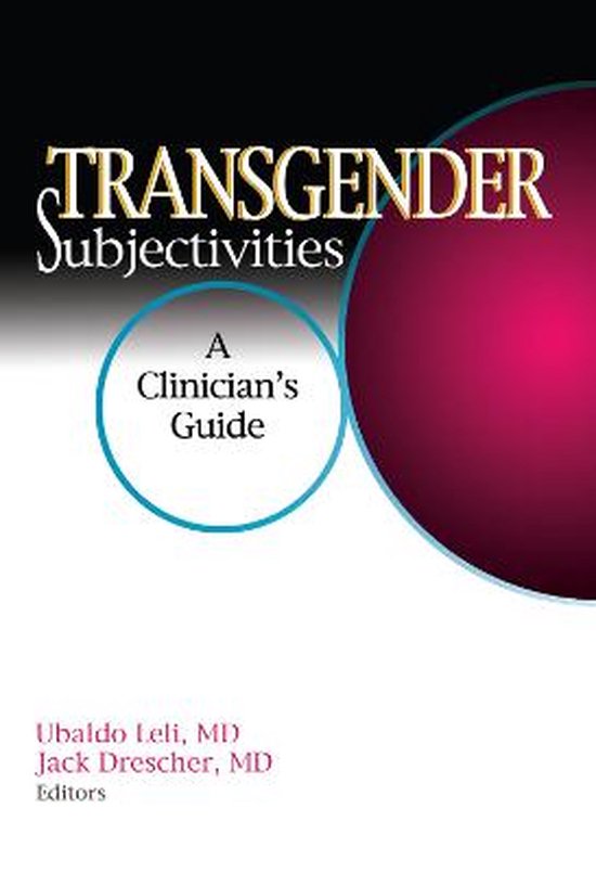 Transgender Subjectivities, Jack Drescher | 9780789025753 | Boeken ...