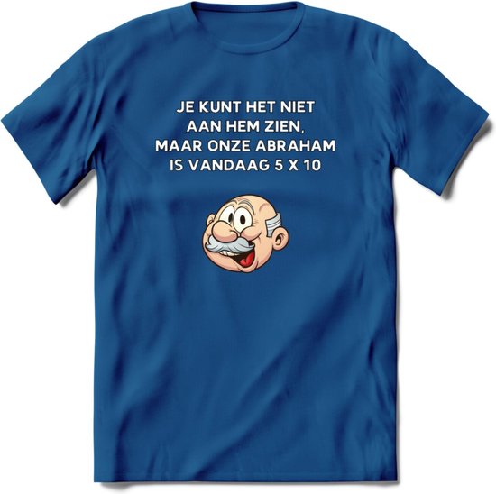 Je kunt het niet aan hem zien T-Shirt | Grappig Abraham 50 Jaar ...