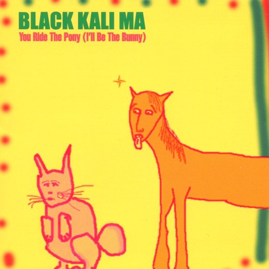 Black Kali Ma - You Ride The Pony (CD), Black Kali Ma | CD (album ...