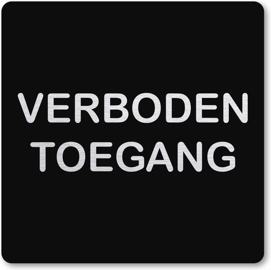 Pictogram Verboden Toegang - pictogrammen - zwart - deurbordje - 10 x ...