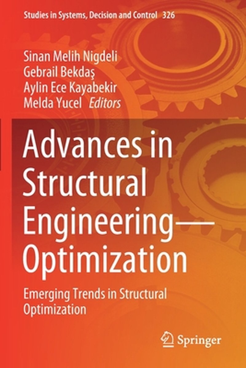 Advances in Structural Engineering Optimization | 9783030618506 | Boeken | bol.com