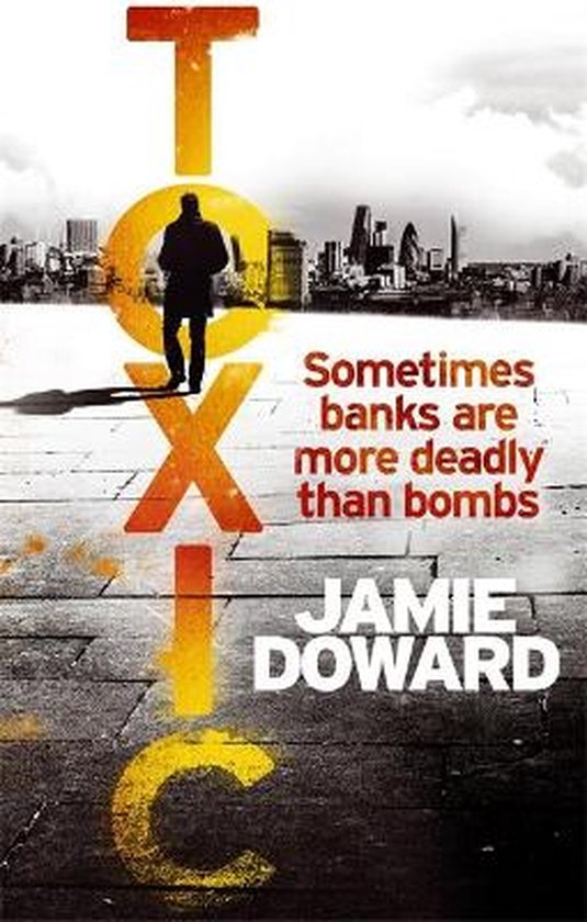 Toxic, Jamie Doward | 9781472115591 | Boeken | bol