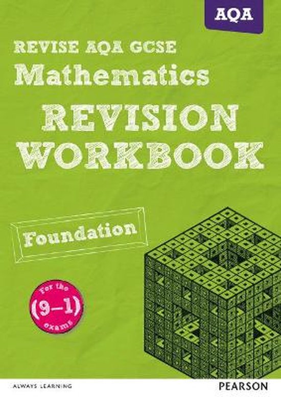 Pearson REVISE AQA GCSE (9-1) Maths Foundation Revision Workbook | 9781447987864 |... | bol.com