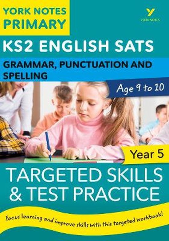 York Notes- English SATs Grammar, Punctuation and Spelling Targeted ...